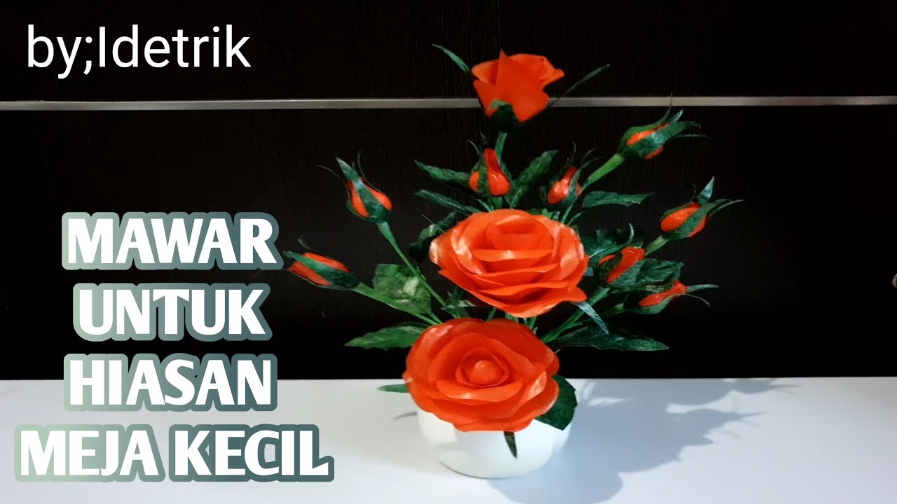 Easy to Make Plastic Rose - Diy Plastic Rose - Bunga Mawar Plastik ...