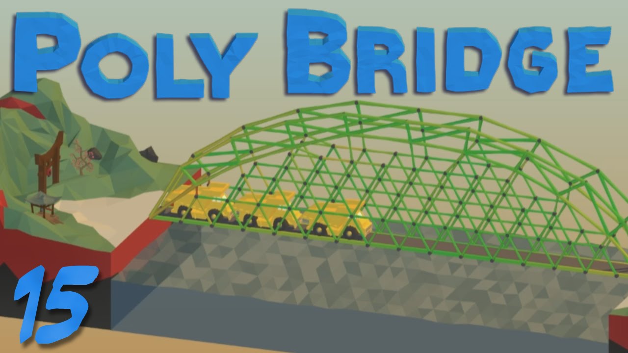 Poly Bridge 15 Two Toughies! - YouTube