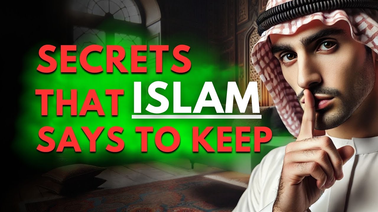 7 Secrets Islam Advises You to Keep Private | Wisdom from Prophet ...