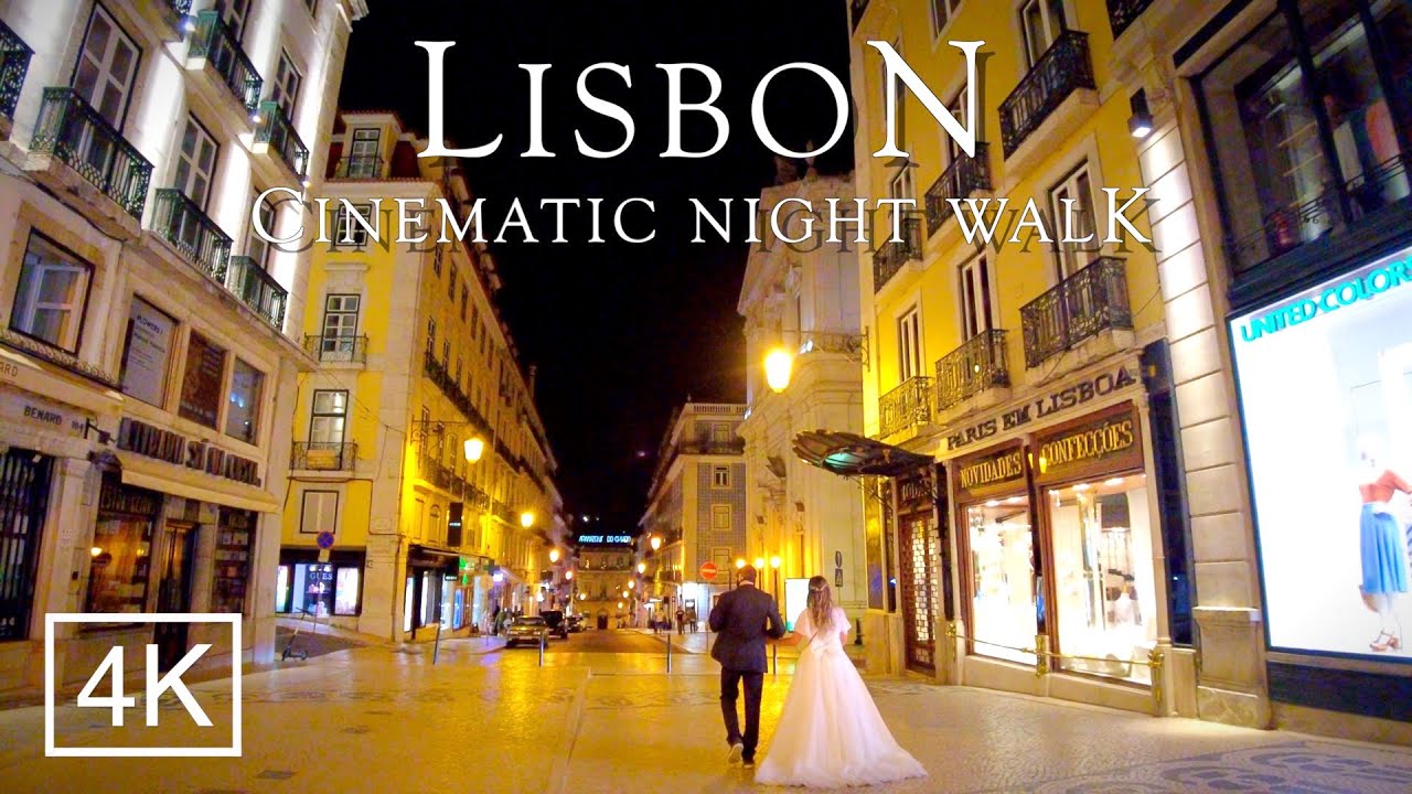 Lisbon night: cinematic walking tour - Portugal 4K 60fps - YouTube
