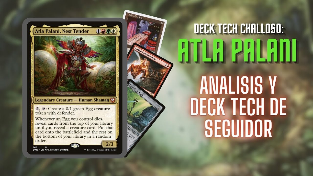 Deck Tech EDH Challoso - Atla Palani. Guias commander MTG - YouTube