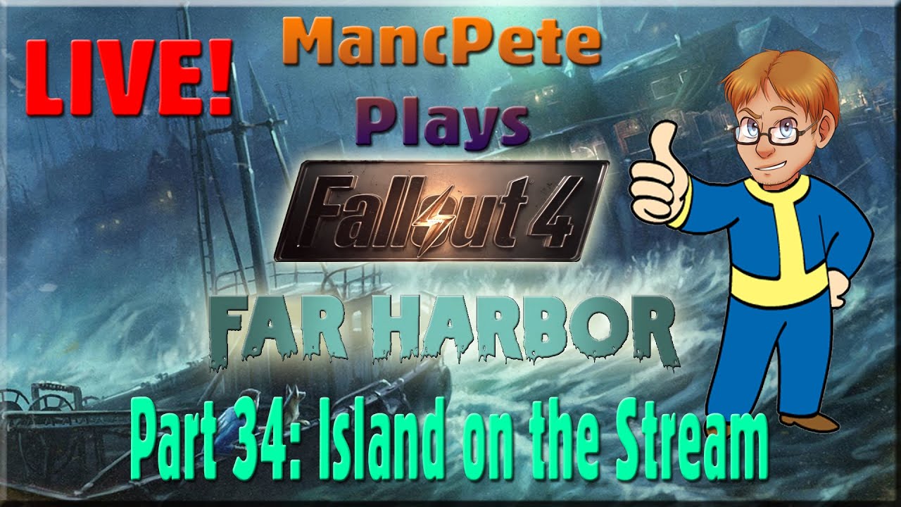 MANCPETE PLAYS: FALLOUT 4 - Part 34: Island on the Stream - YouTube