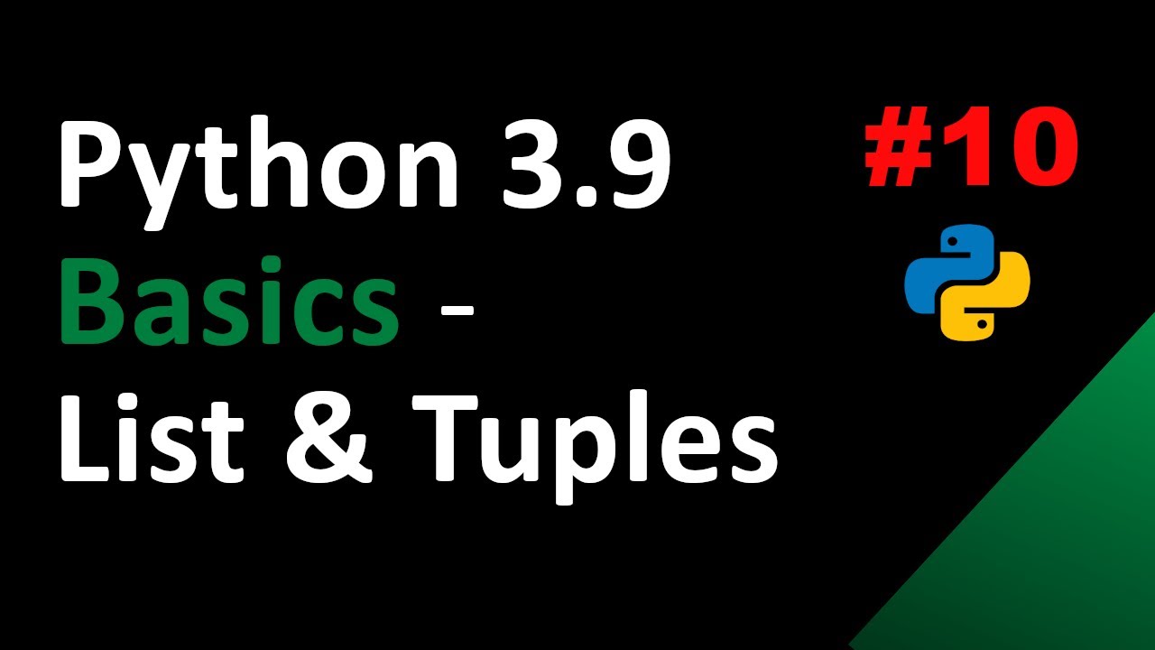 Python 3.9: Lists & Tuples - YouTube