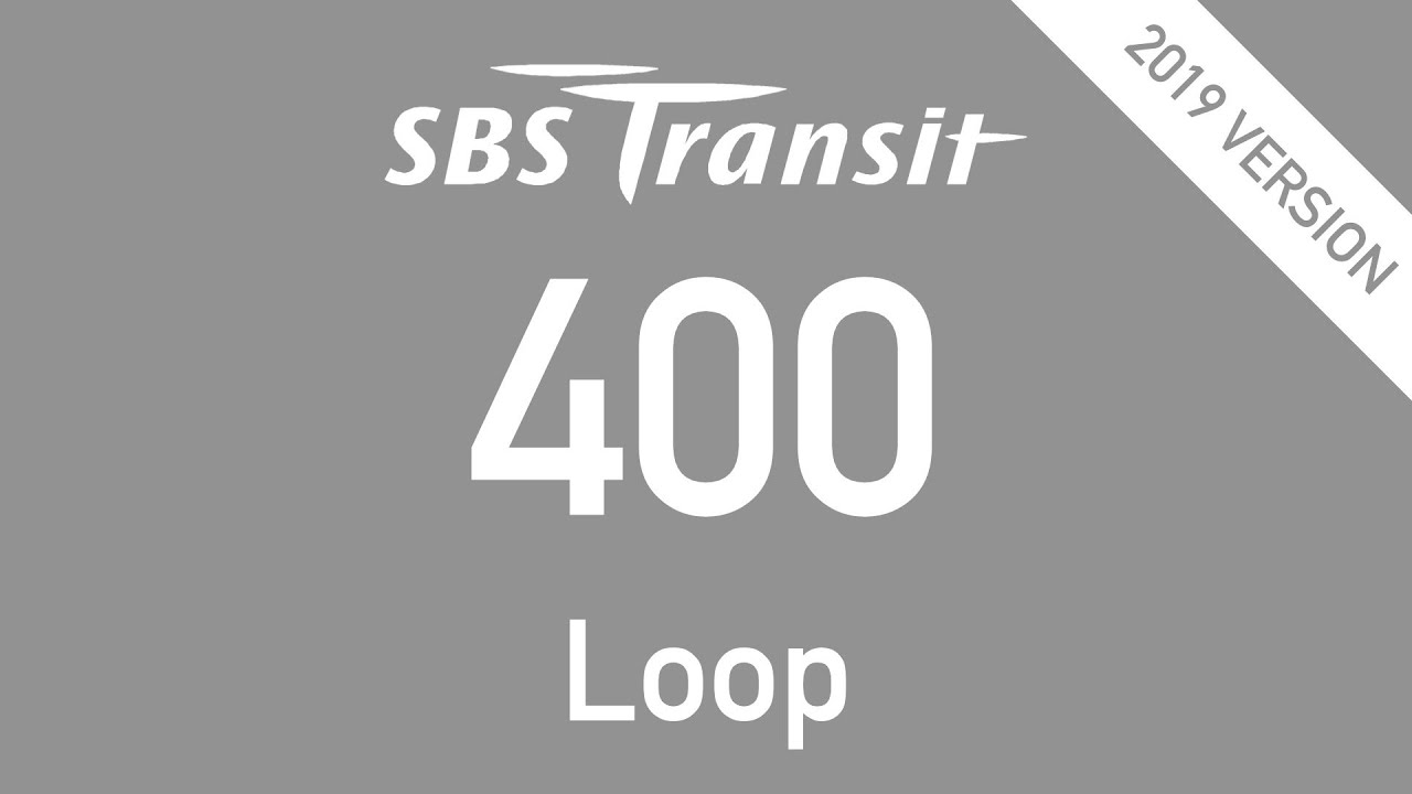 BLAST TO THE PAST 2019: SBS Transit Trunk Bus Route 400 Hyperlapse ...