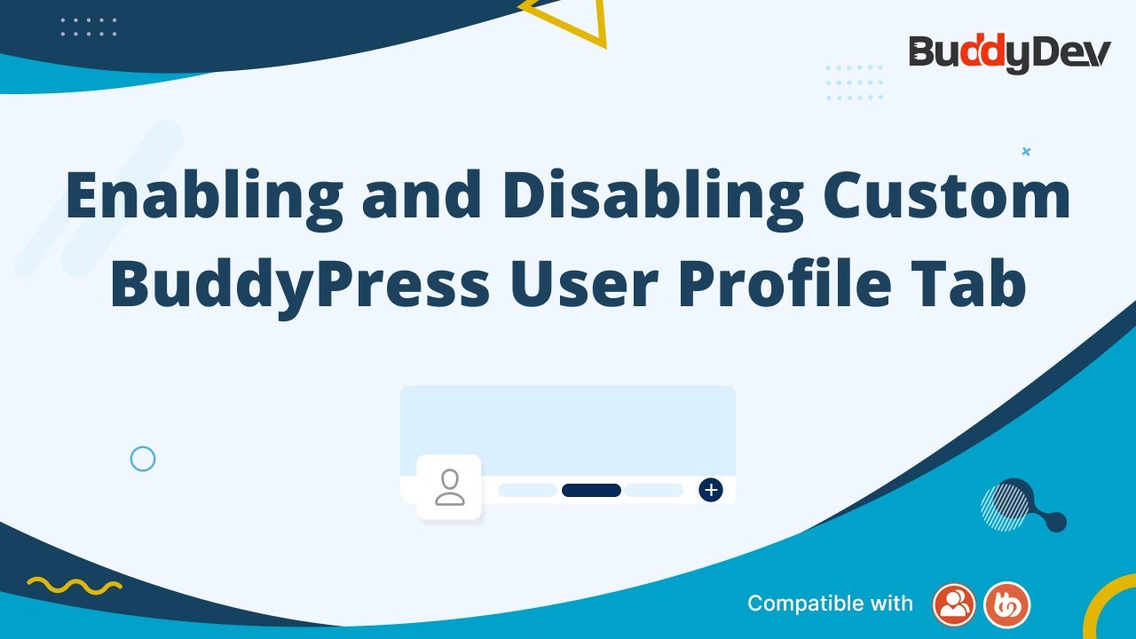 Enabling/Disabling Custom BuddyPress User Profile Tab with BuddyPress ...