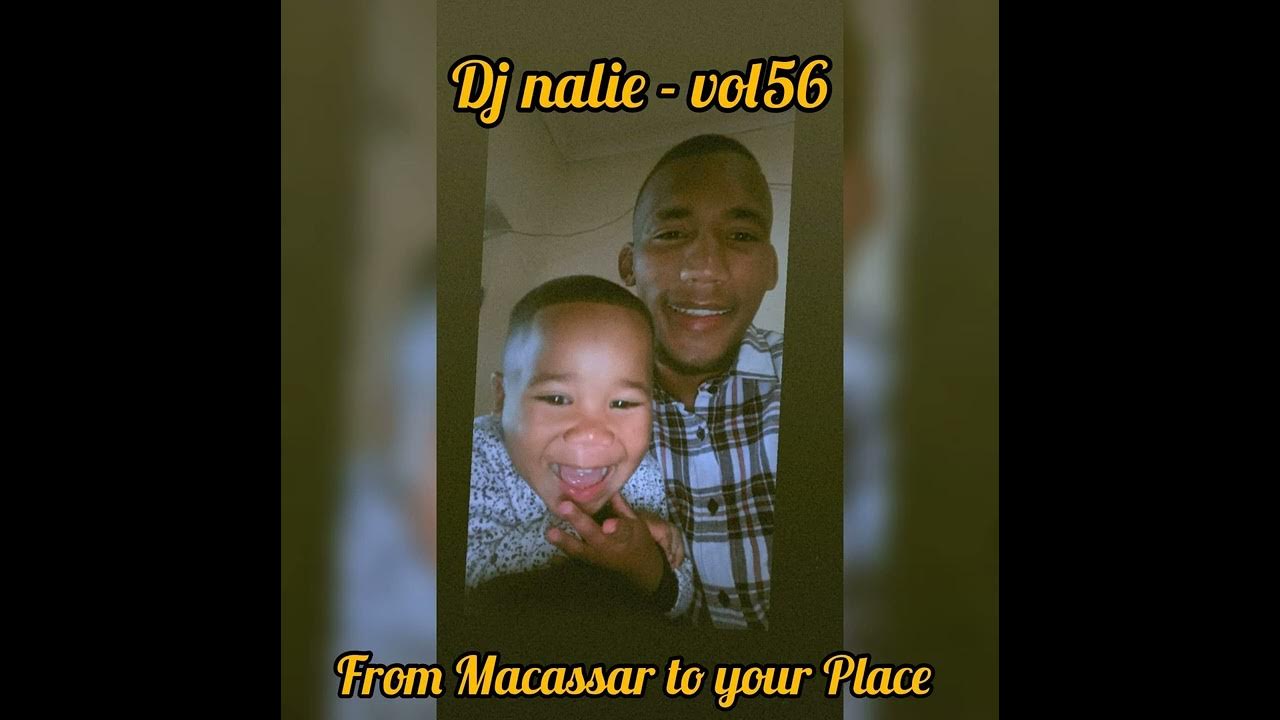 DJ Nalie - Vol 56 (From macassar to your place) - YouTube