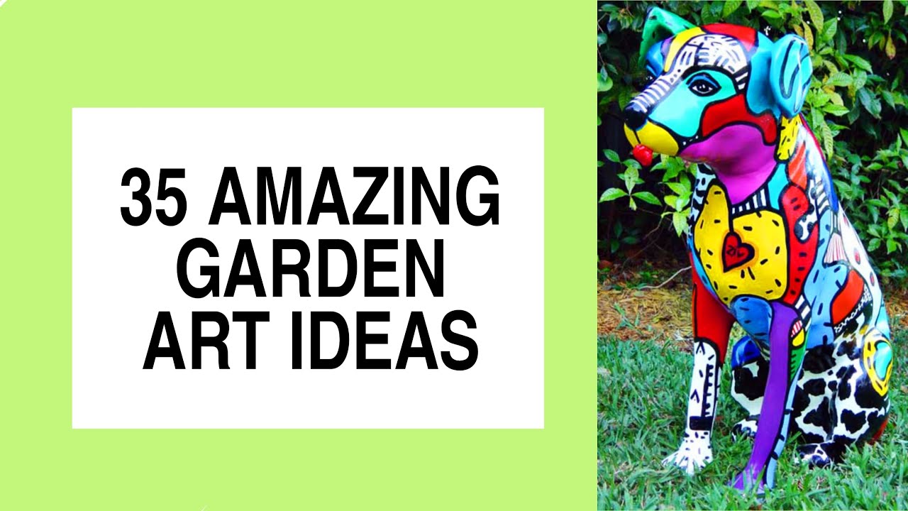 35 Creative Garden Art Ideas: Spring Projects/awesome yard art - YouTube