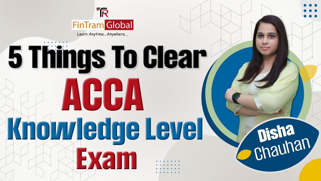 ACCA Exam Tips for Knowledge Level | Top 5 Exam tips | How to Clear ...