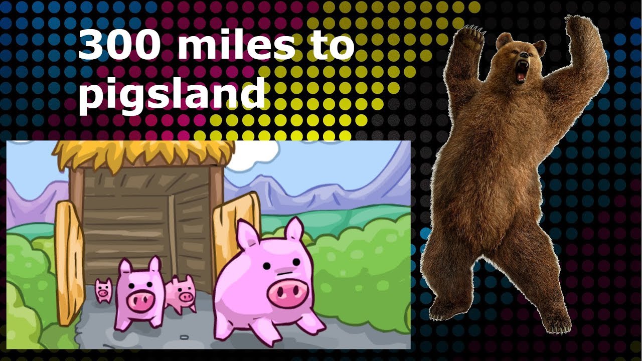 don't eat me|300 miles to pigsland - YouTube