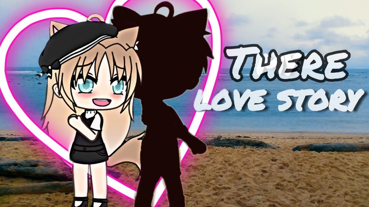Their love story// GLMM - YouTube