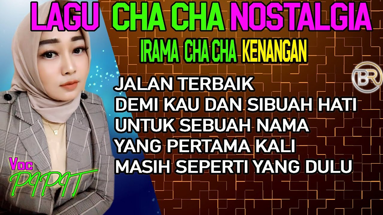 LAGU POP CHA CHA KENANGAN PALING DICARI [COVER PIPIT] @baimrapi5758 ...