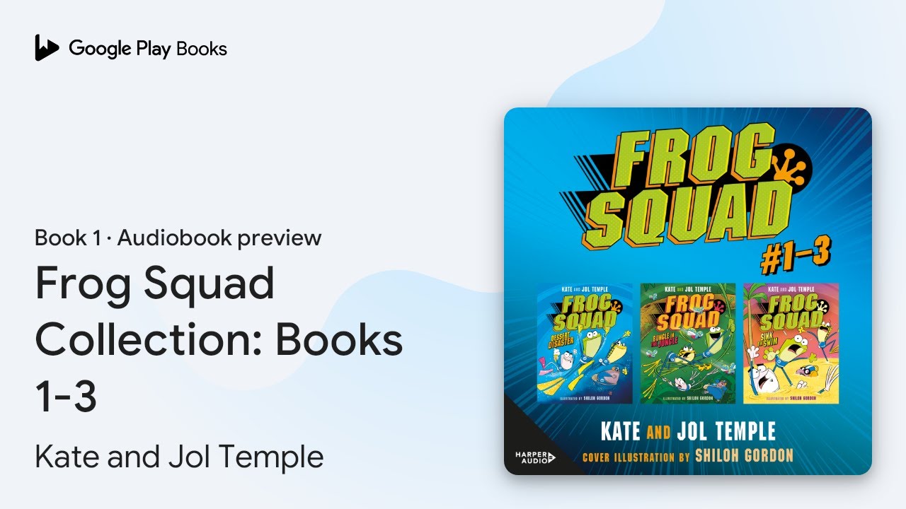 Frog Squad Collection: Books 1-3 Book 1 by Kate and Jol Temple ...