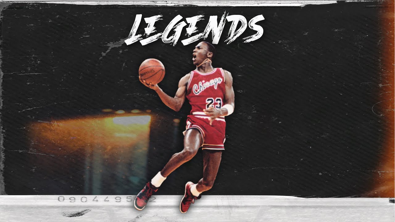 Michael Jordan Mix - “Legends” - YouTube