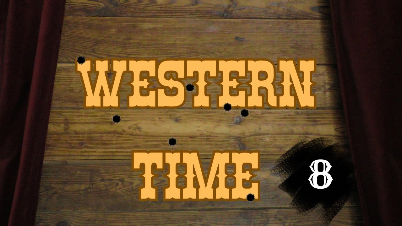 Western Time - (Teil 8) - dreimal von 1969 - YouTube