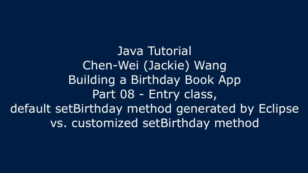 Java Tutorial Birthday Book App 08 - YouTube
