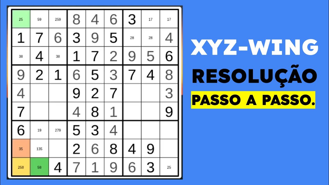 XYZ-WING - SUDOKU RESOLUÇÃO PASSO A PASSO. - YouTube