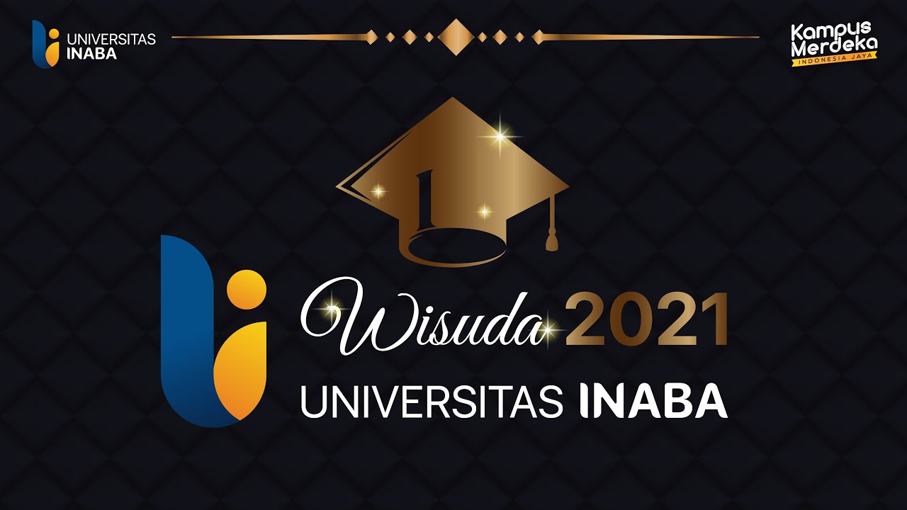 WISUDA UNIVERSITAS INABA 2021 | Sesi 2 - YouTube