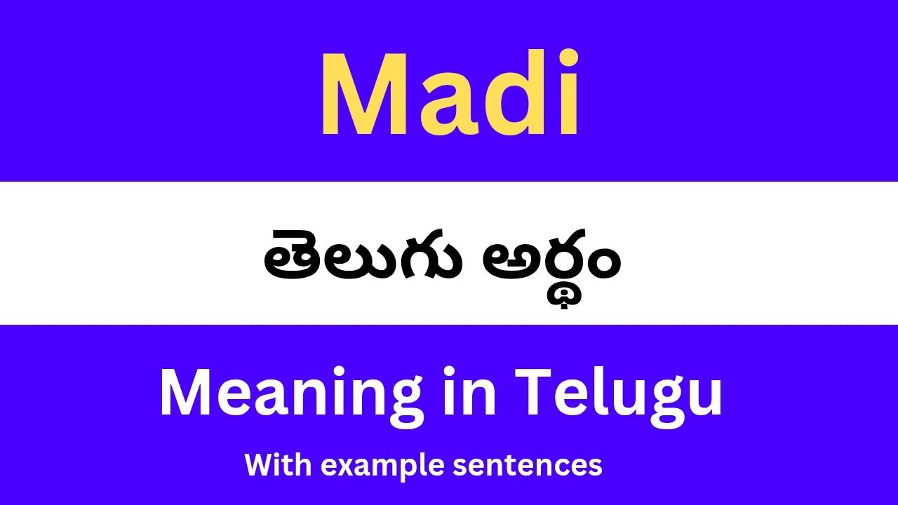 Madi meaning in telugu with examples | Madi తెలుగు లో అర్థం @Meaning in ...