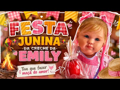 ARRUMANDO BEBÊ REBORN EMILY PRA FESTA JUNINA DA CRECHE (FIZ MAÇÃ DO AMOR) 