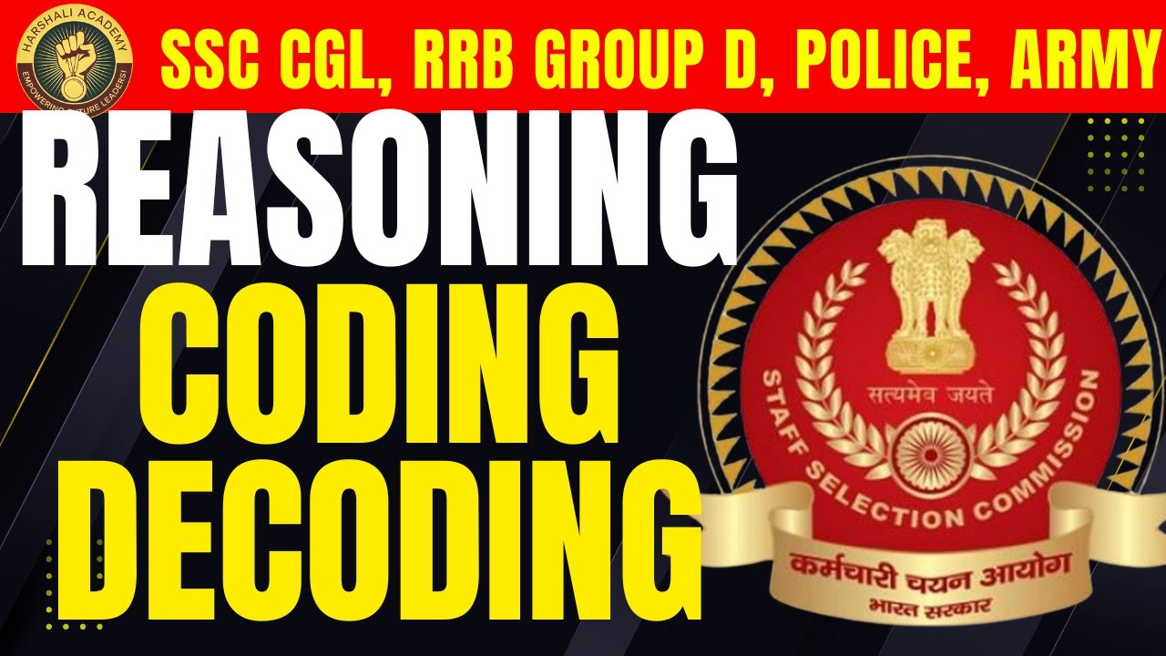 SSC CGL, CHSL, MTS, RRB Reasoning | Coding-Decoding PYQs | Harshali Academy - YouTube