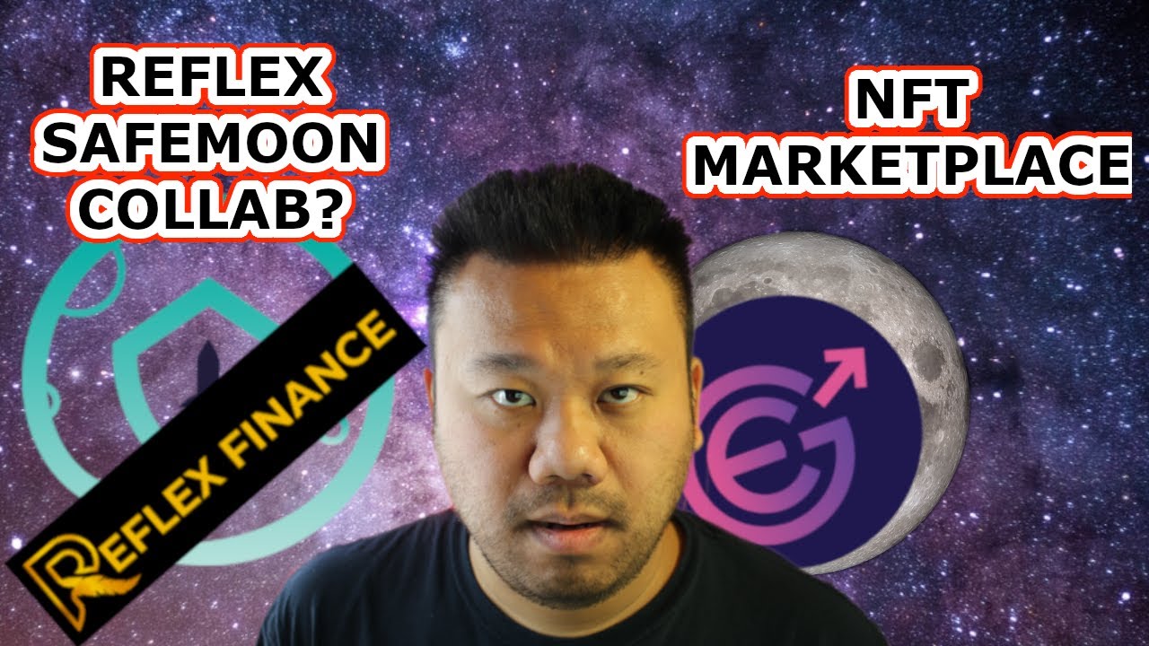 REFLEX FINANCE SAFEMOON ALLIANCE? EVERGROW COIN NFT MARKETPLACE - YouTube