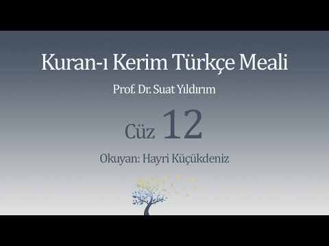 Kur'an-ı Kerim Türkçe Meali - Cüz 12