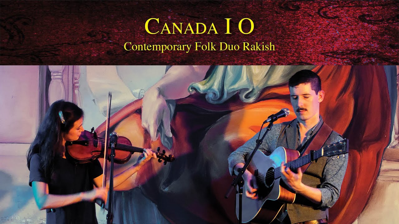 Contemporary Folk Duo Rakish: Canada I O | Cafe Paradiso in Fairfield ...