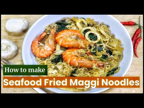 Seafood Fried Maggi Noodles l Quick & Simple Noodles Recipe - YouTube