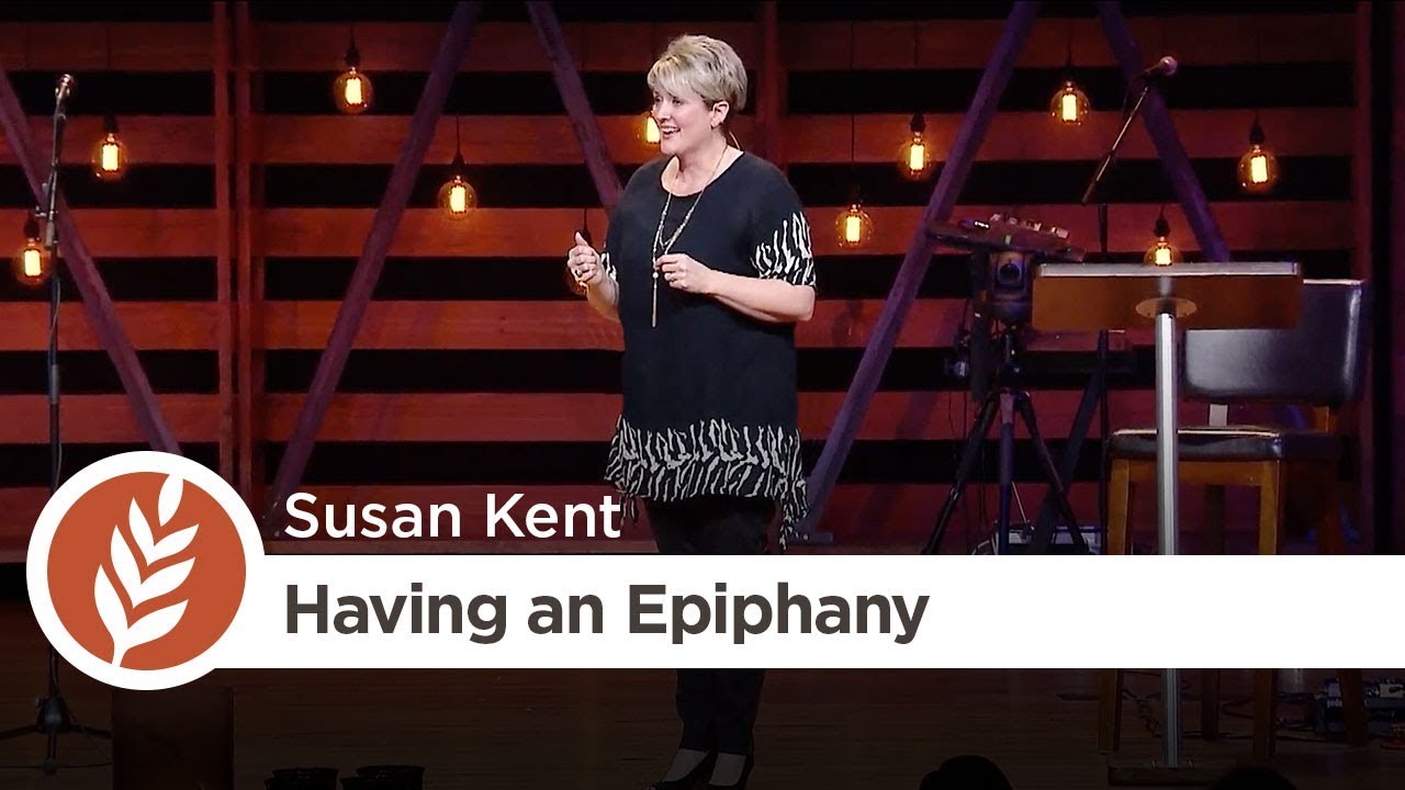 Having an Epiphany | Susan Kent - YouTube