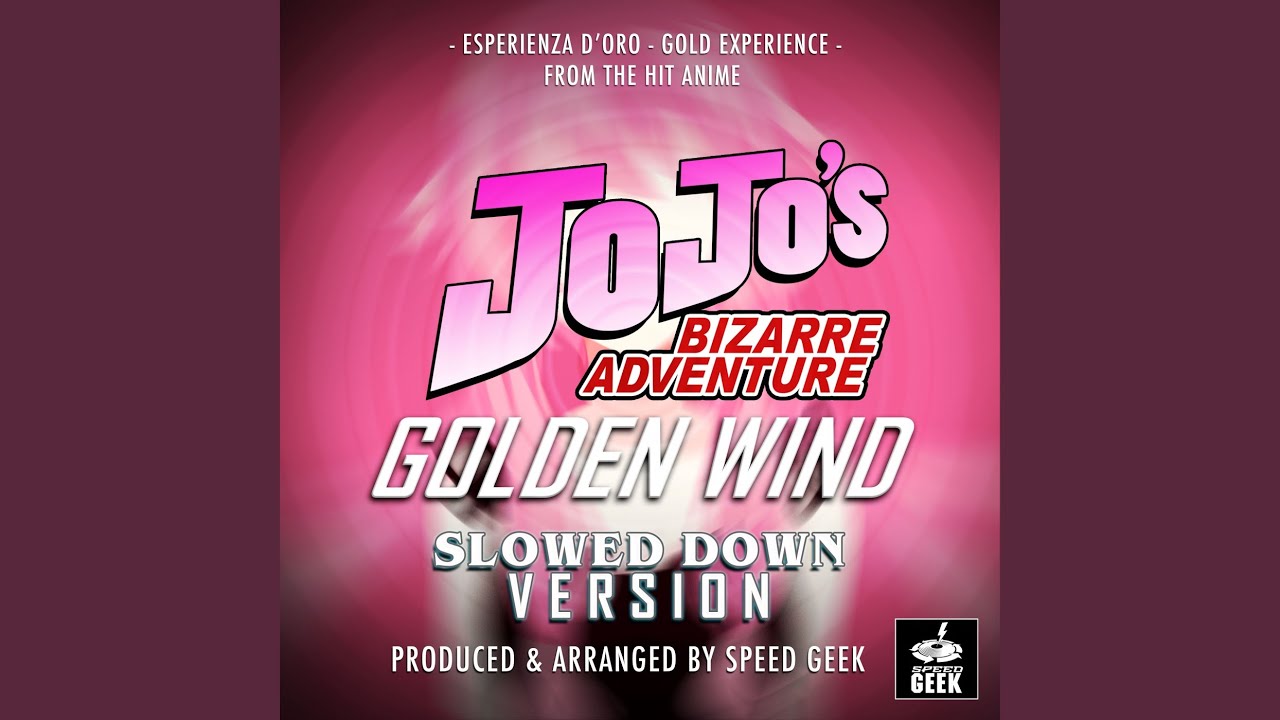 Esperienza d'oro - Gold Experience (From "JoJo's Bizarre Adventure ...
