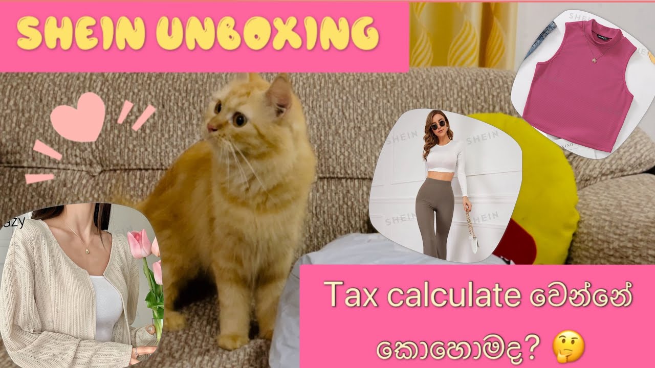 SHEIN Unboxing Haul Sri Lanka | Tax Calculate වෙන්නේ කොහොමද? 🤔😼 | 50 ...