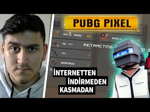 İNTERNETTEN İNDİRMEDEN BEDAVA PUBG OYNAMAK! (PUBG PİXEL)