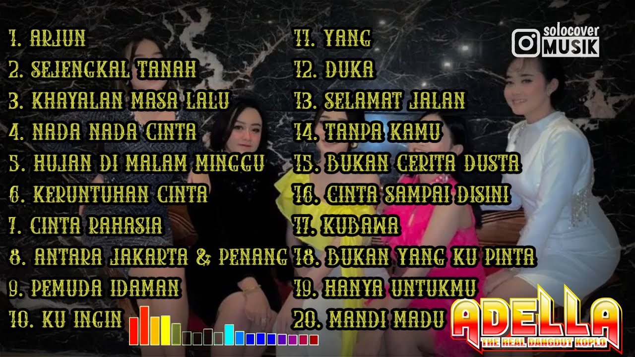 DANGDUT KLASIK ADELLA TERBAIK | FULL ALBUM DANGDUT KLASIK ADELLA ...
