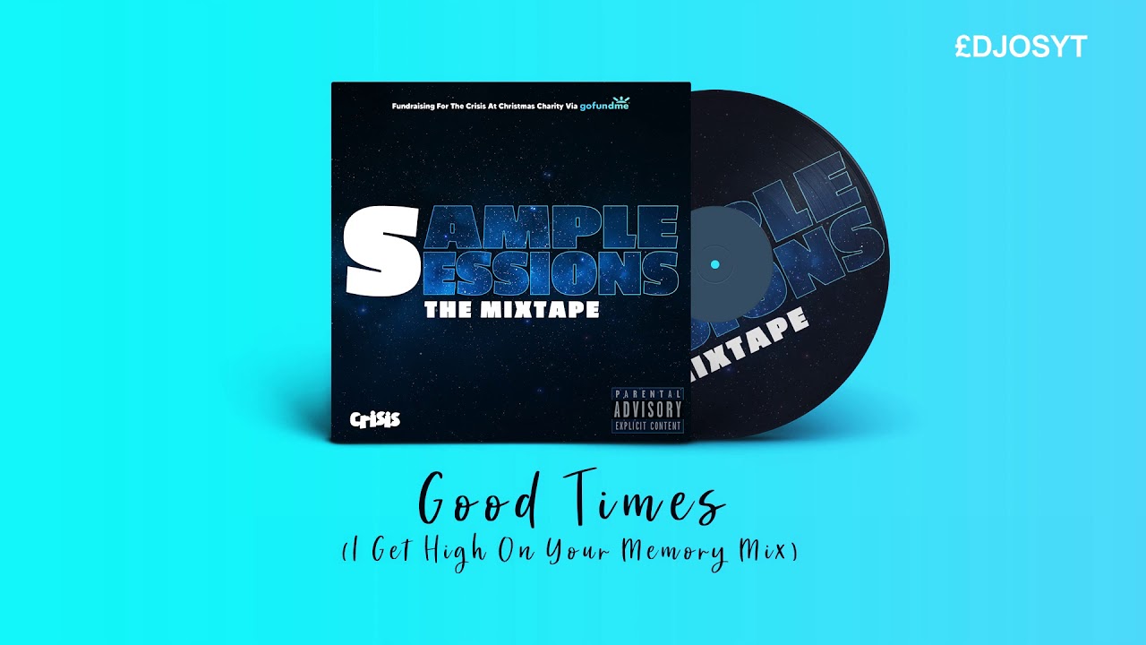 Sample Intro Mix Good Times I Get High Styles P YouTube sample-intro-mix-good-times-i-get-high-styles-p-youtube