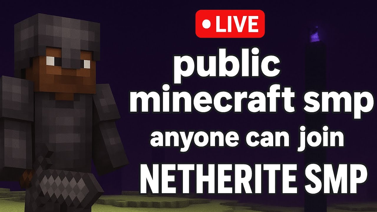 🔥 LIVE Minecraft SMP Gameplay | Public Netherite SMP – Anyone Can Join ...