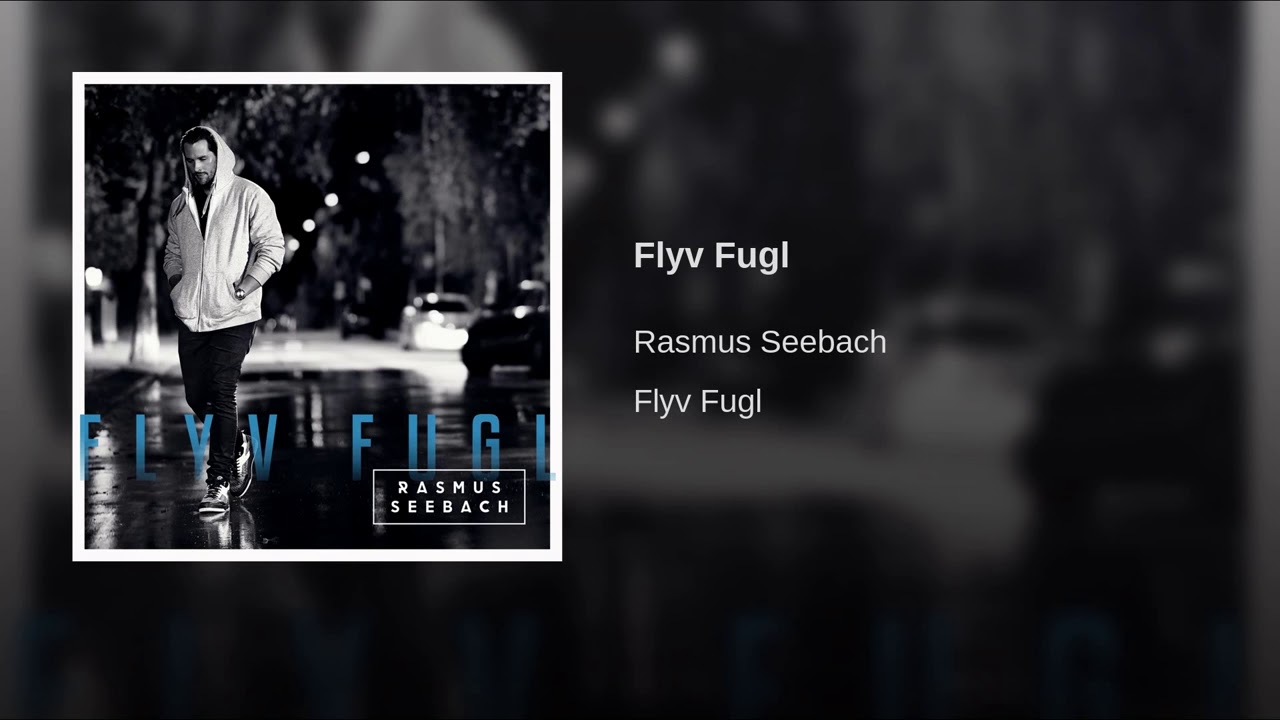 Rasmus Seebach - Flyv Fugl (Official Audio) - YouTube