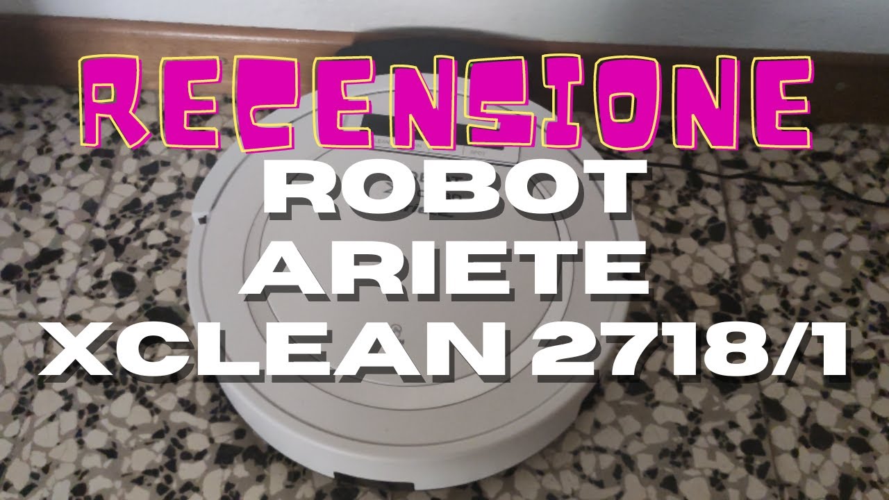 UN ROBOT ADATTO A TUTTI! | Recensione Robot Ariete Xclean 2718/1 - YouTube