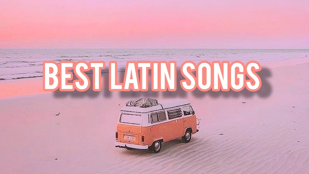 Here are the best latin songs💃 | Dance Mood🎶 - YouTube