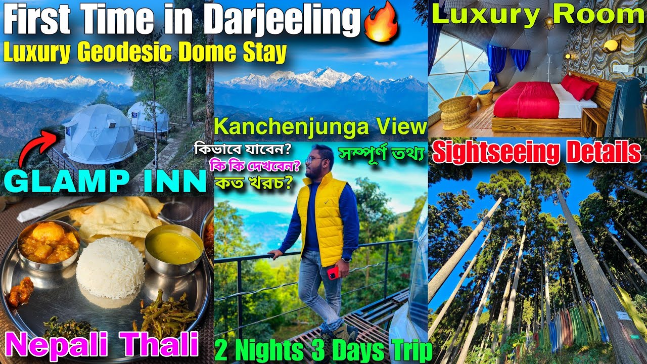 Most LUXURIOUS Dome Tent In Darjeeling || Glamp Inn || Best Offbeat ...