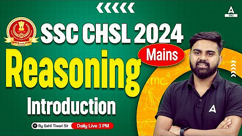 SSC CHSL Mains Reasoning Classes 2024 | By Sahil Tiwari - YouTube