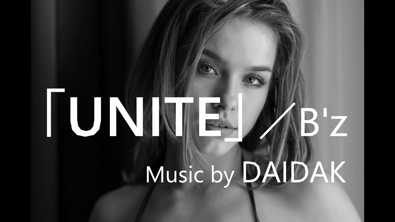 「UNITE」／B'z 製作開始_LIVE練習用（耳コピ：音質チェック） Music by DAIDAK - YouTube