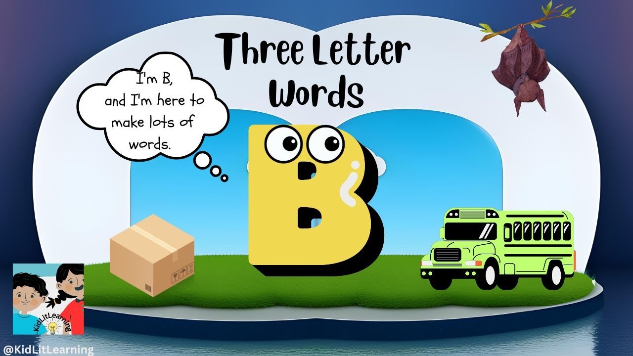 Alphabet Adventures:What Makes the Letter B|Three Letter Words ...