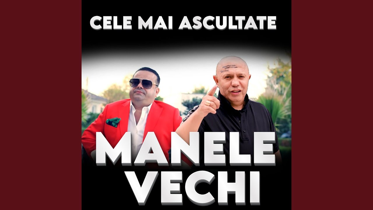 Cele mai ascultate manele Manele anii 2000-2008 - YouTube Music