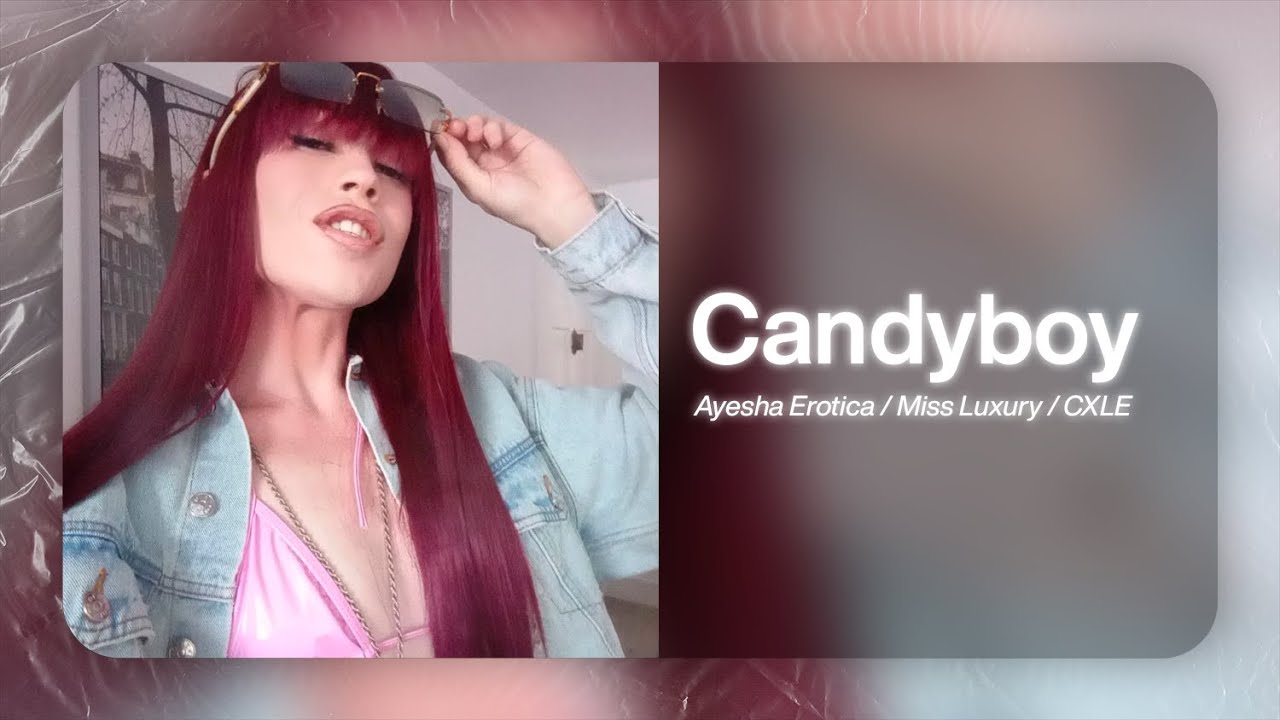 [SOLD] AYESHA EROTICA X MISS LUXURY X CXLE | Type Beat "CANDYBOY" - YouTube