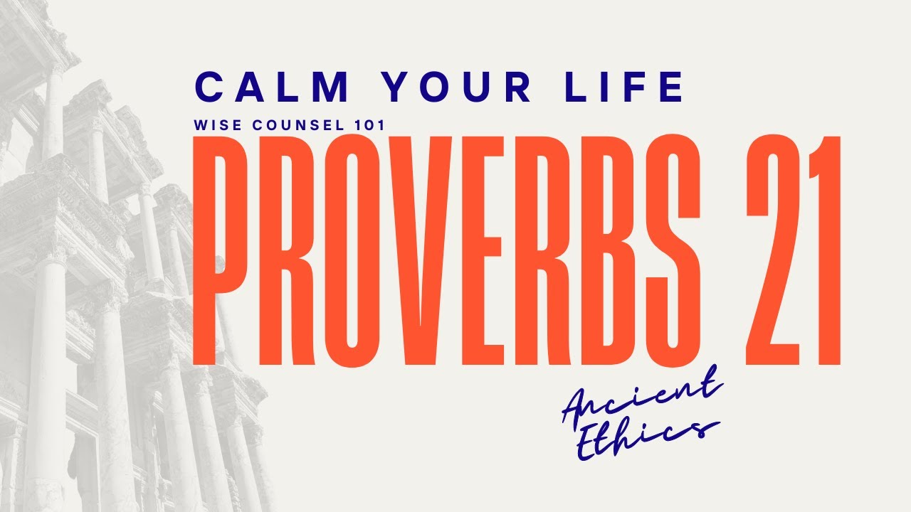 How to Have a Calm Life - Proverbs 21 (Calm Reading) - YouTube