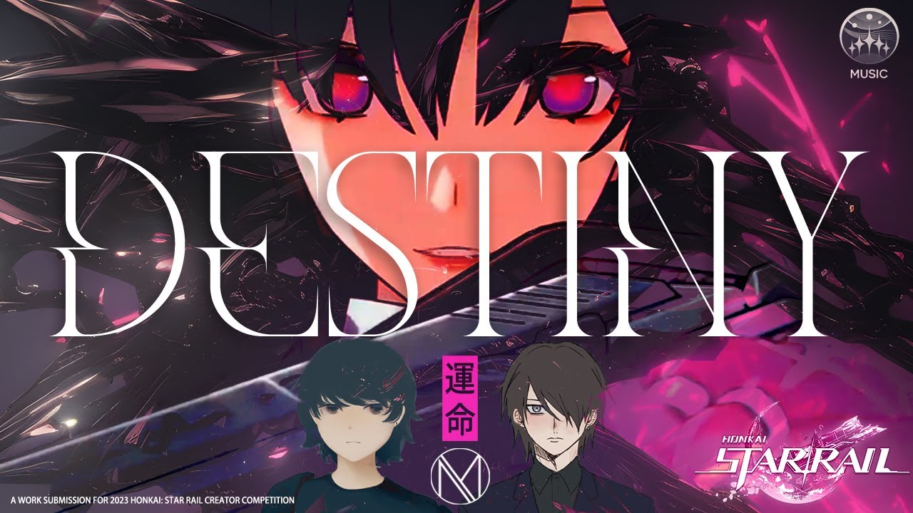 DESTINY 運命 (Original Song) Honkai: Star Rail - YouTube