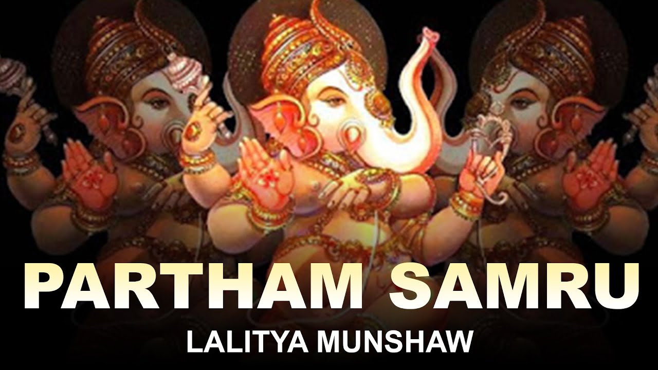 Partham Samru by Lalitya Munshaw | Gujarati Devotional Song | Lord ...