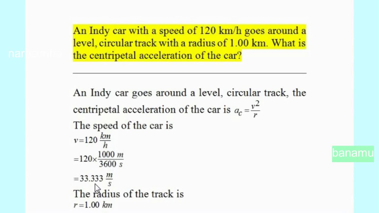 An Indy car with a speed of 120 km/h goes around a level, circular ...