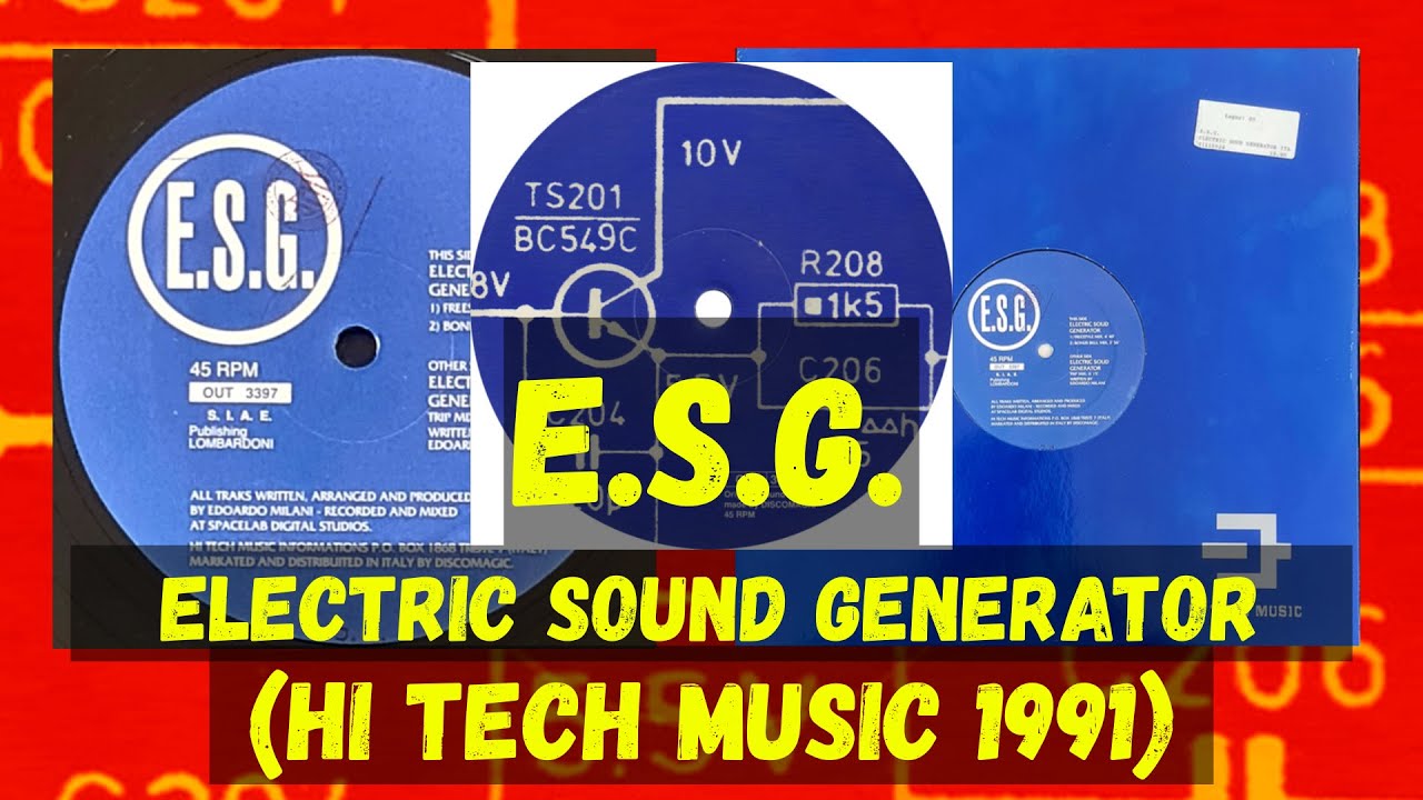 (Italian Techno,) E.S.G - Electric Sound Generator (Trip Mix) - YouTube