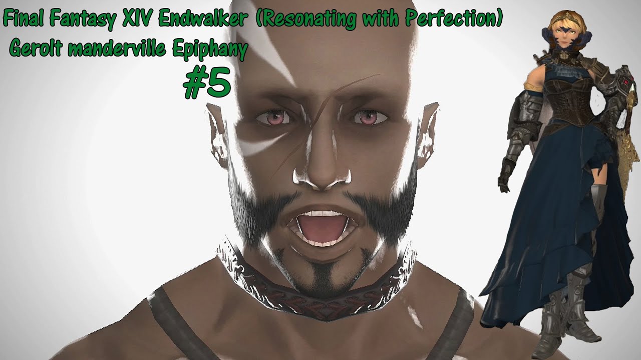 Final Fantasy XIV Endwalker (Resonating with Perfection) Gerolt ...